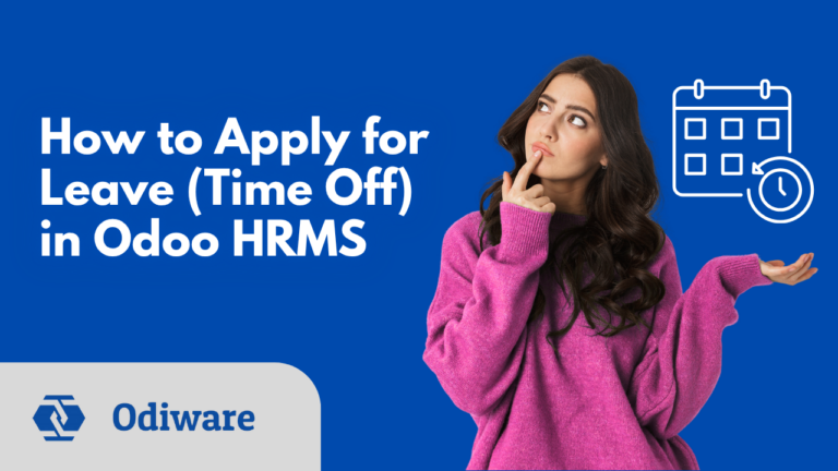 How to Apply for Leave (Time Off) in Odoo HRMS - Odiware Technologies